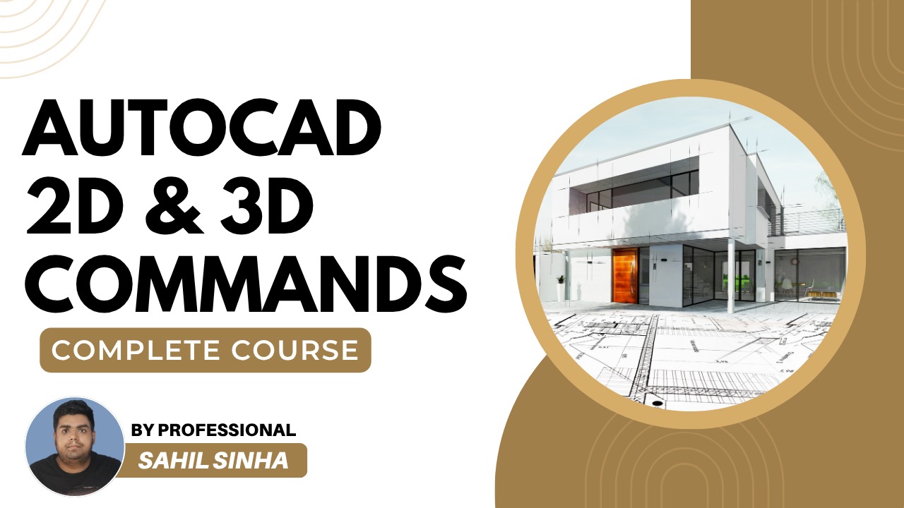 AUTOCAD 2D & 3D COMMANDS COMPLETE COURSE - MWCedu